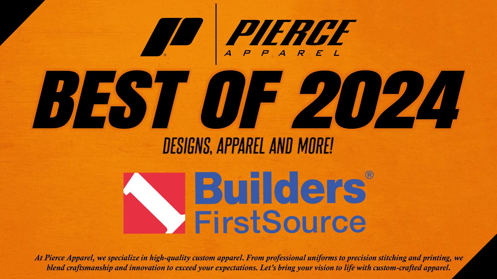 Builders Firstsource BEST OF 2024 PIERCE APPAREL by Pierce Apparel ...