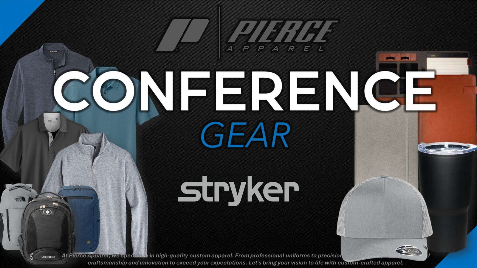 MARKETING MEDICAL Stryker 2025 CONFERENCE GEAR by Pierce Apparel ...