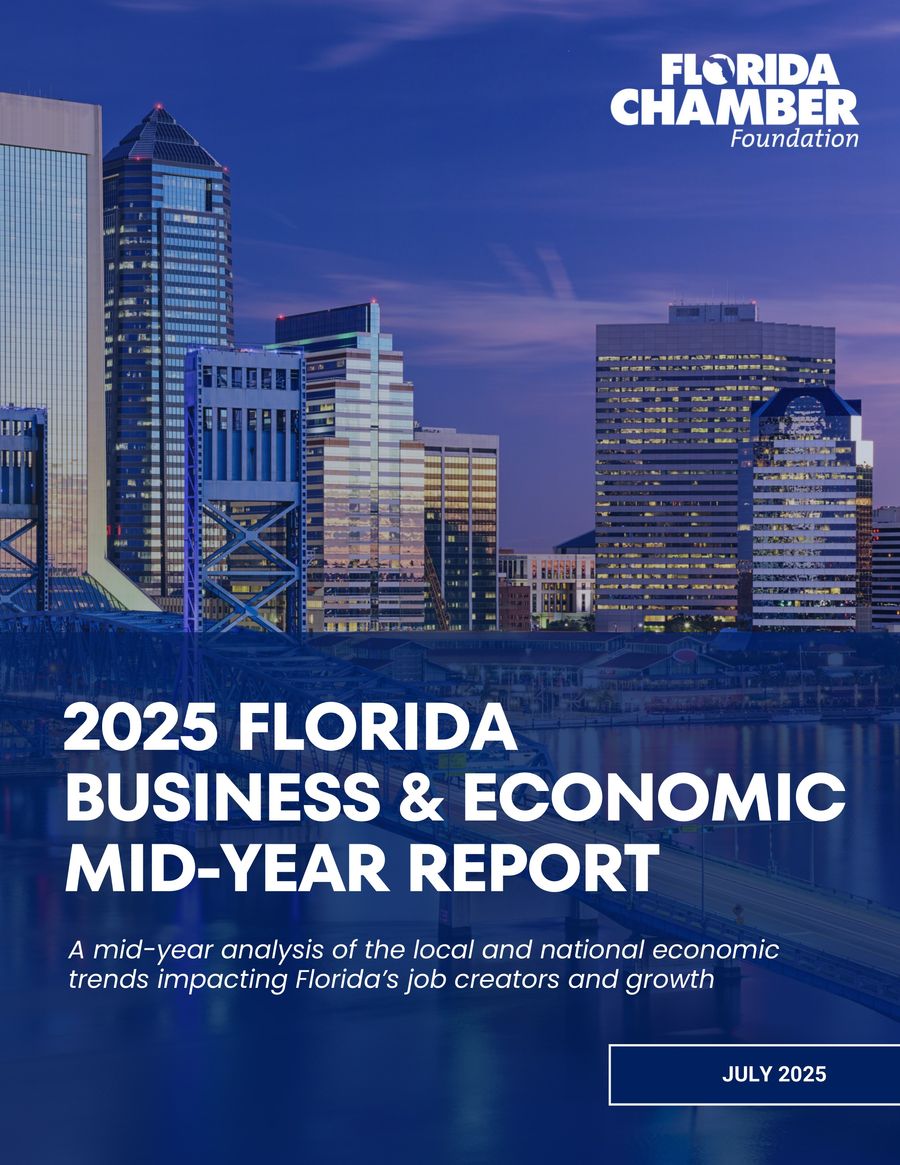 2025 Florida Business & Economic Mid-Year Report by Florida Chamber ...