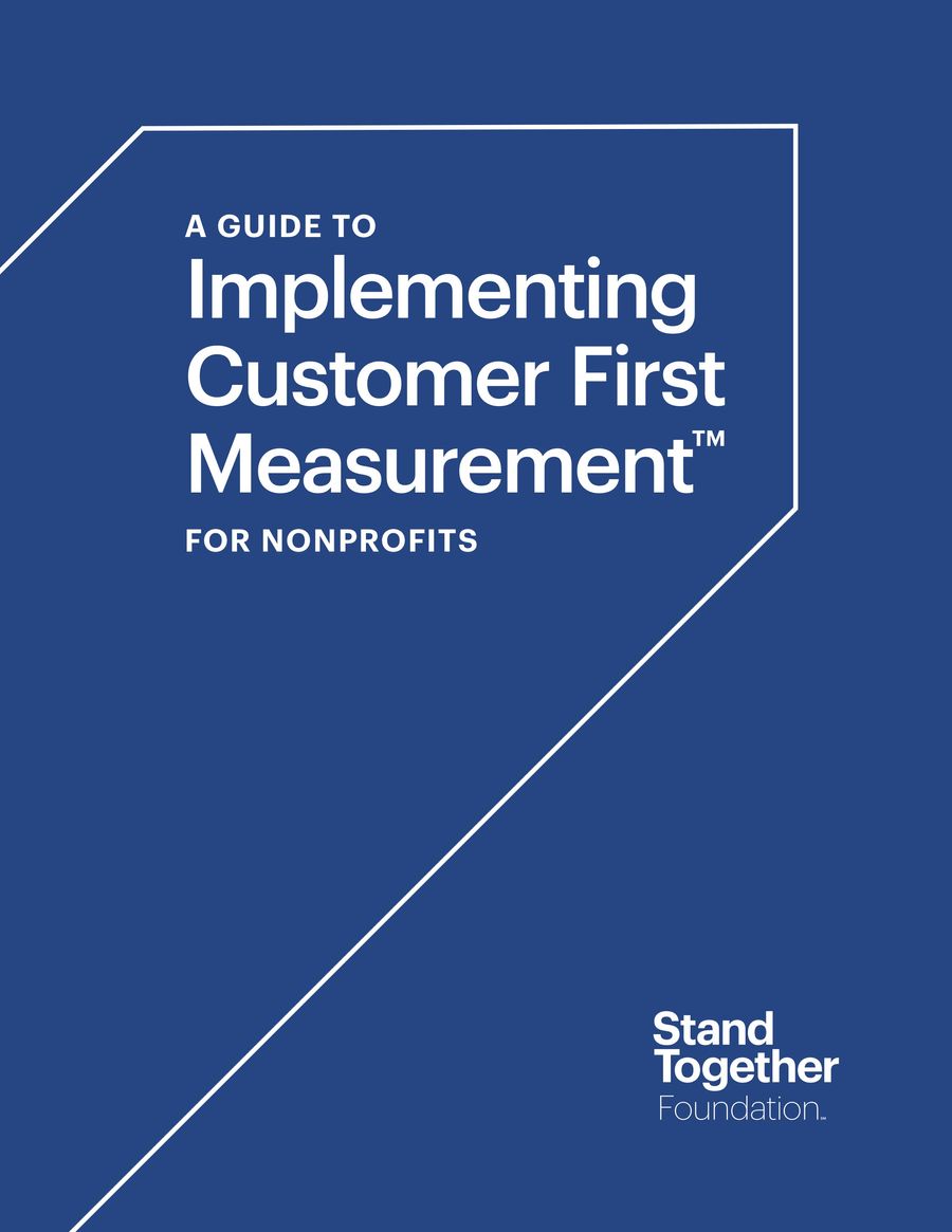 Implementing Customer First Measurement for Nonprofits by Stand Together
