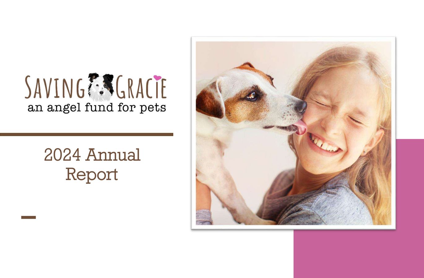 Annual Report 2024 - Saving Gracie by On Stage Vacaville - Flipsnack