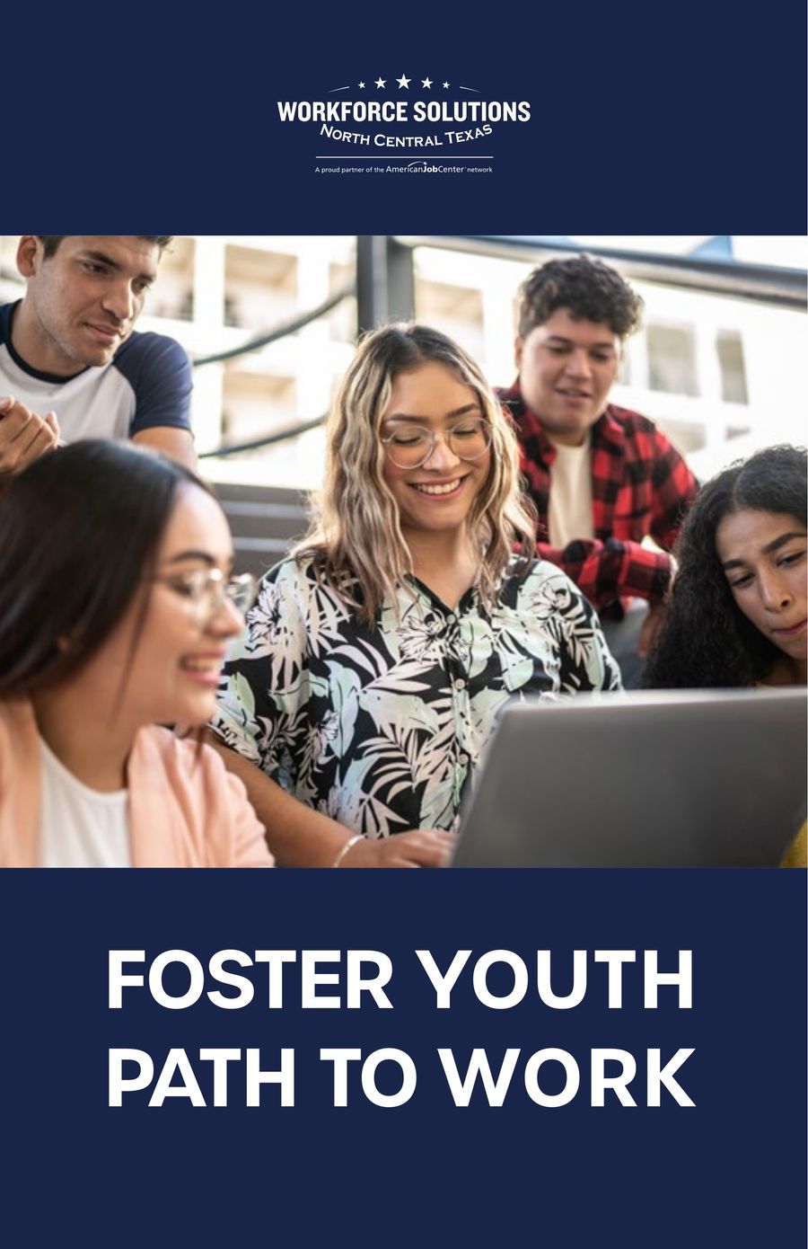 Foster Youth: Path to Work Guide - North Central Texas by Diana ...