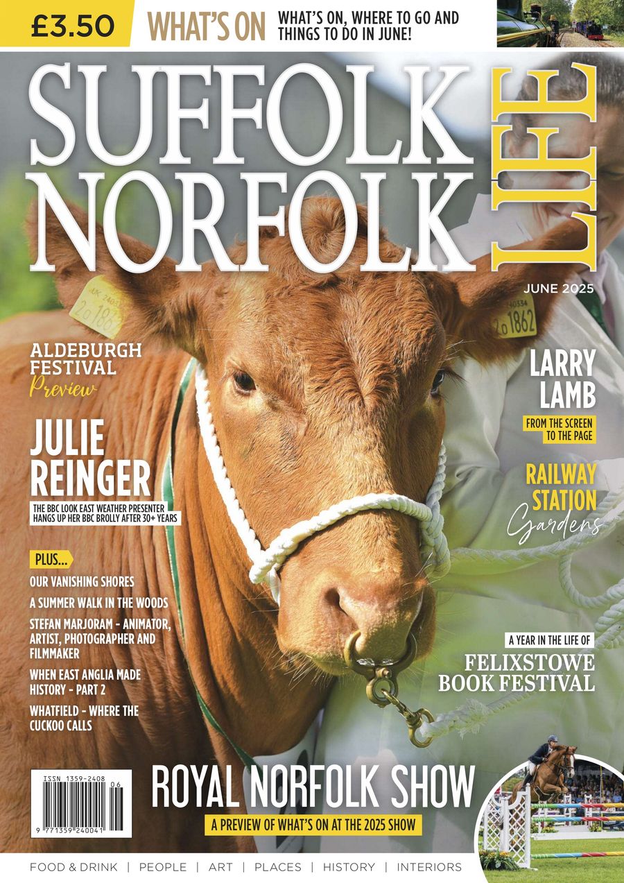 Suffolk Norfolk Life - June 2025 by Greg Davis - Flipsnack