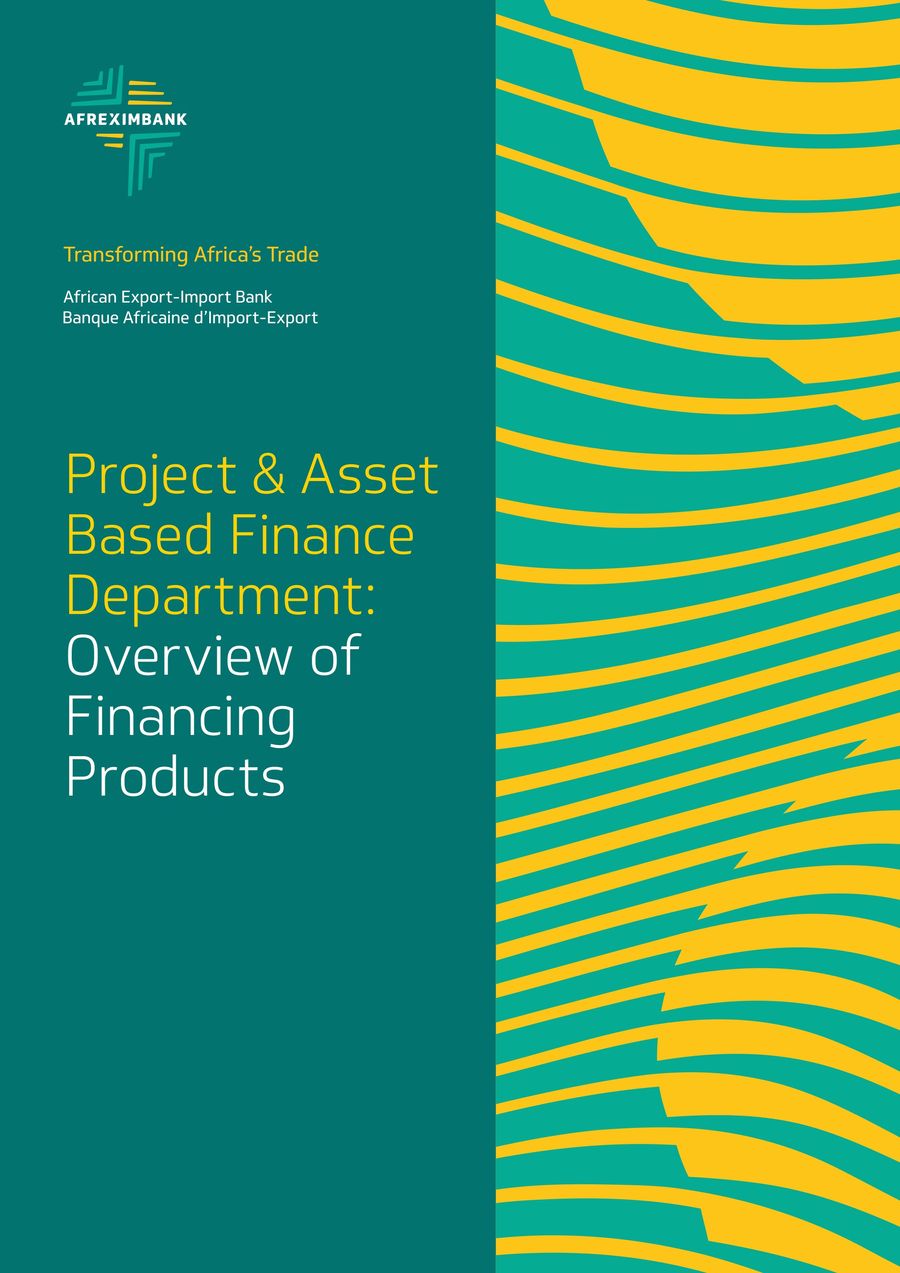 Project & Asset Based Finance Brochure by African Export-Import Bank