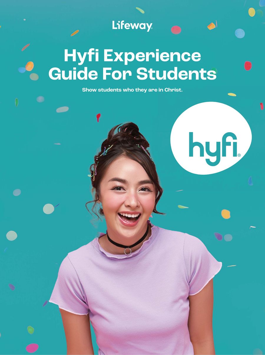 Hyfi Experience Guide for Students by Lifeway - Flipsnack