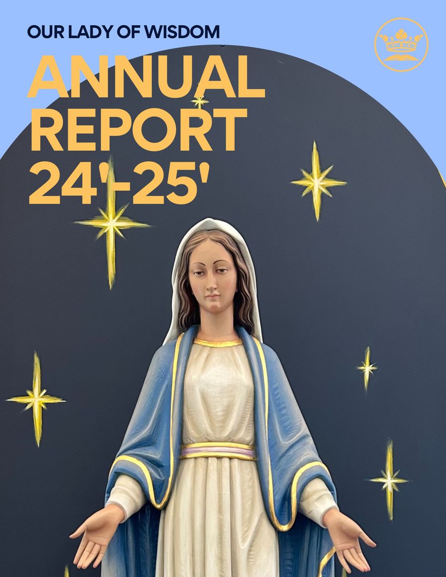 Our Lady of Wisdom Annual Report 24/25 by Tom Deming - Flipsnack