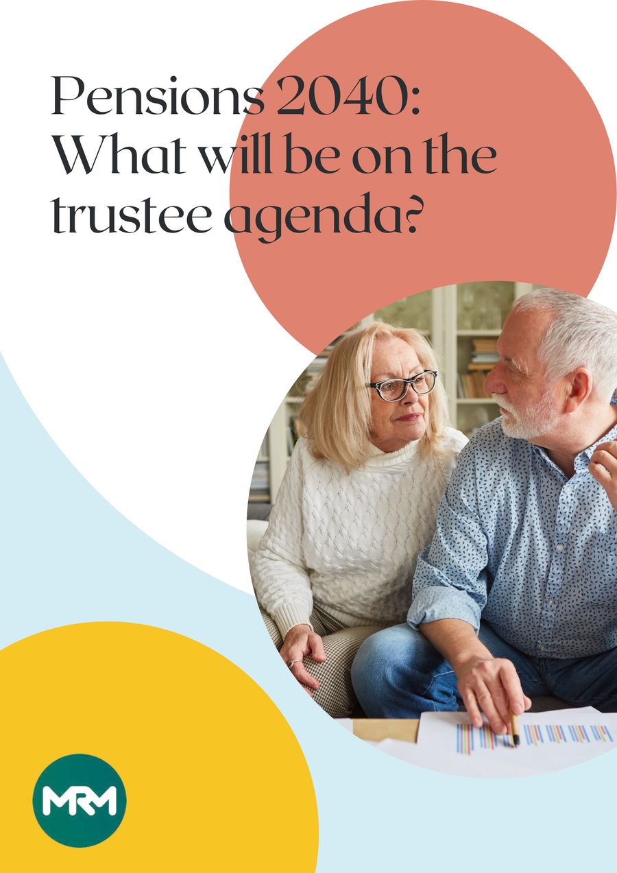 Pensions 2040 What will be on the trustee agenda by Rebecca - Flipsnack