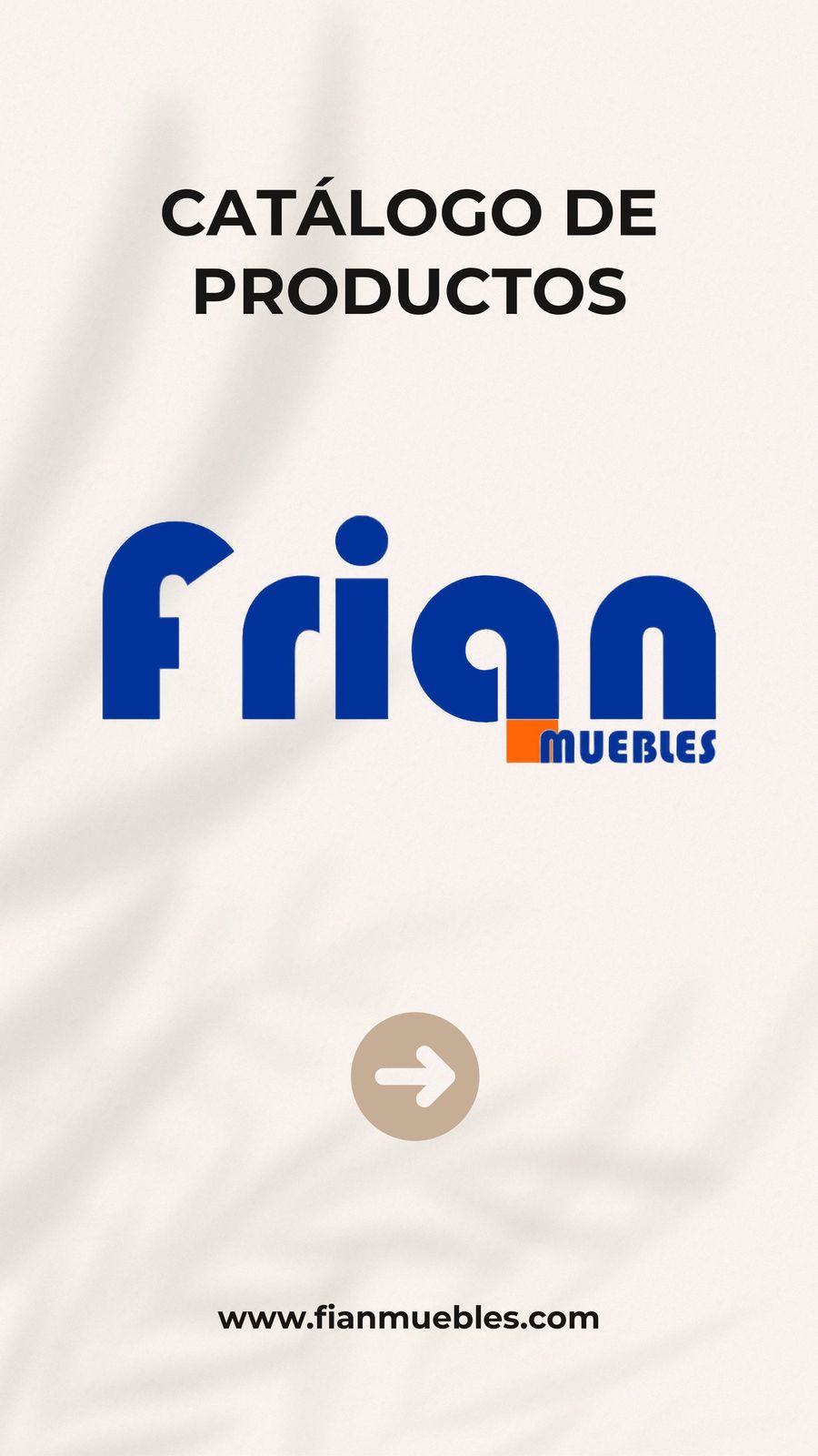 FRIAN CATALOGO 2025. by Muebles FRIAN - Flipsnack