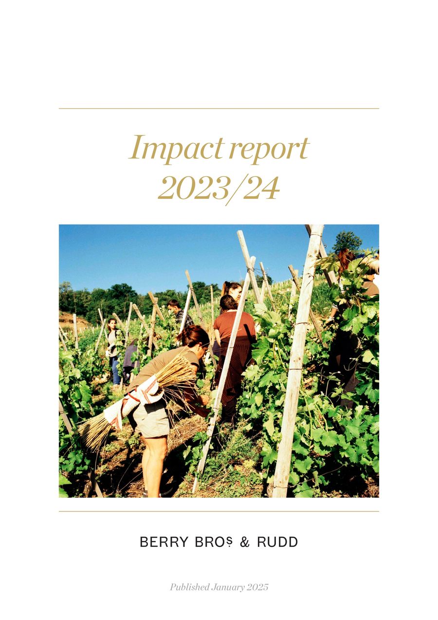Berry Bros. & Rudd - Impact Report 2024 - Final by Berry Bros ...
