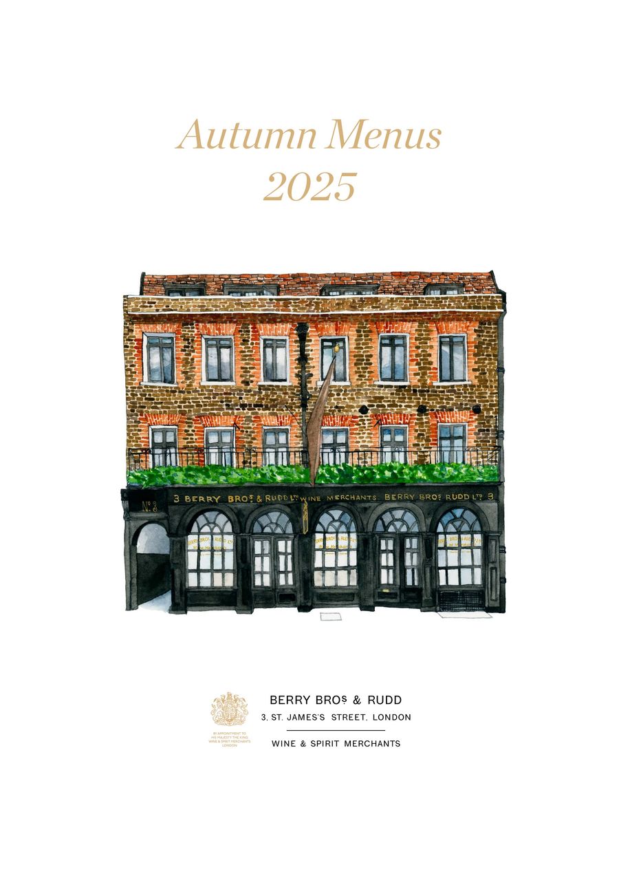 Berry Bros. & Rudd - Autumn Menus 2025 by Berry Bros.... - Flipsnack