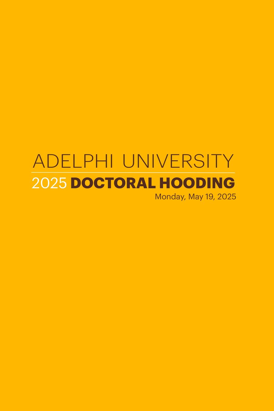 Adelphi University 2025 Doctoral Hooding Ceremony Program by Adelphi University - Flipsnack