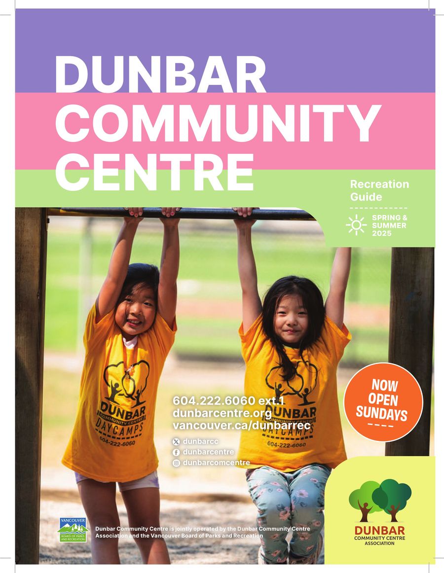 Dunbar Community Centre Spring Summer 2025 Recreation Guide by DC CA ...