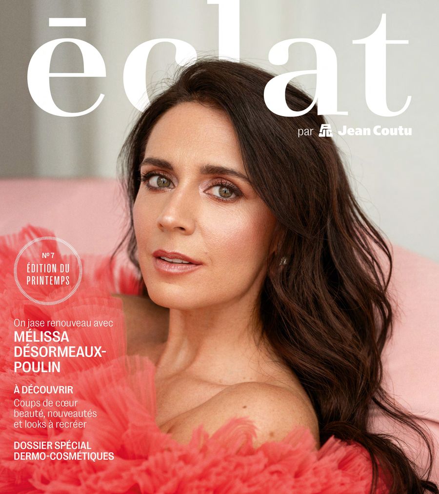 Éclat magazine beauté - 25 mars 2025 by Jean Coutu
