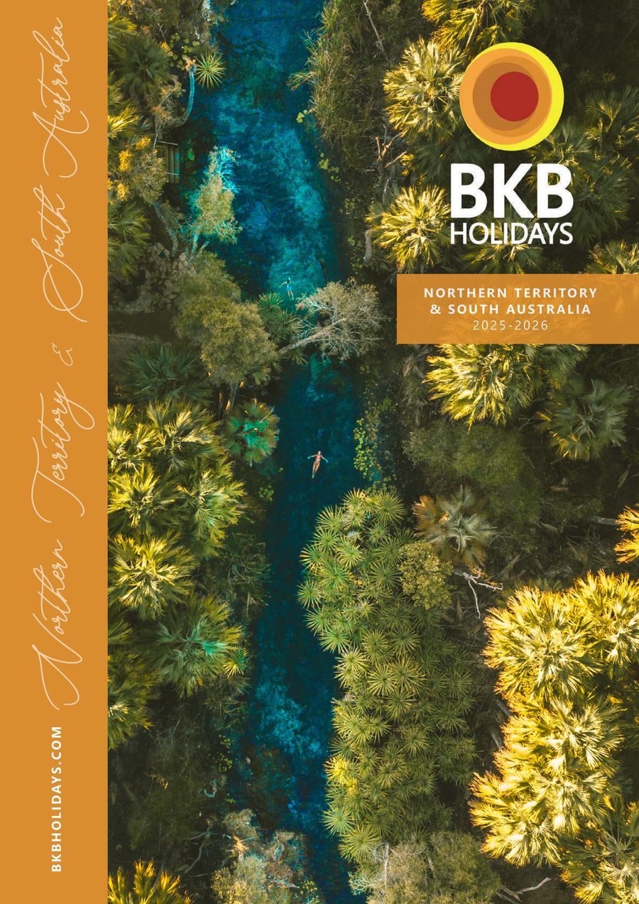 Northern Territory & South Australia 2025-26 Brochure by BKB Holidays - Flipsnack