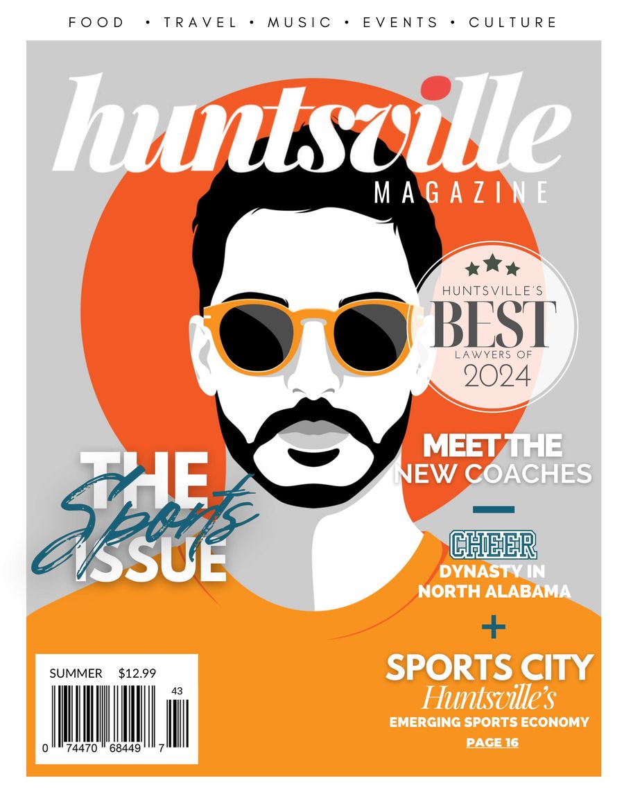 Huntsville Magazine Summer 2024 Issue