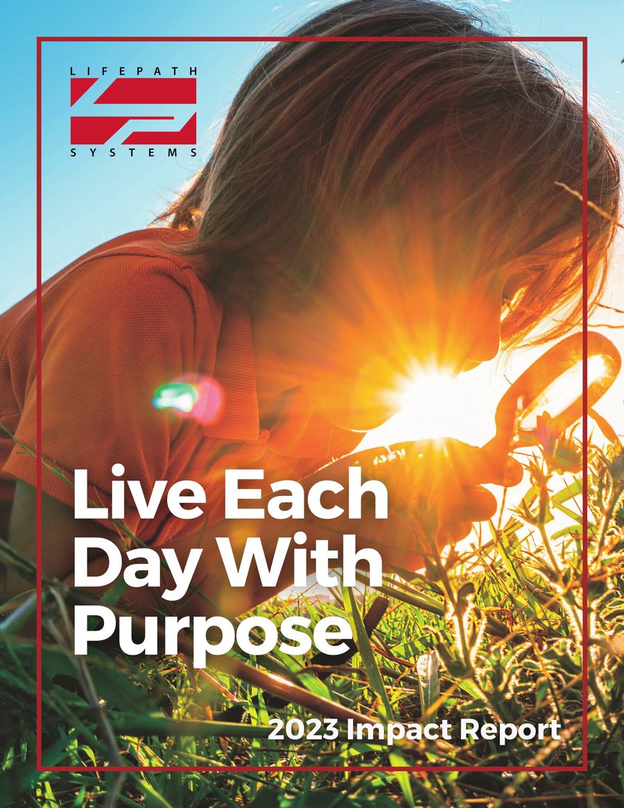 2024 LifePath Systems Impact Report by LifePath Systems - Flipsnack