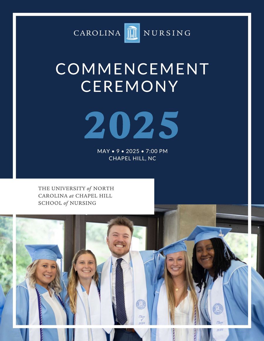 UNC School of Nursing 2025 Commencement Ceremony Program by Mariah ...