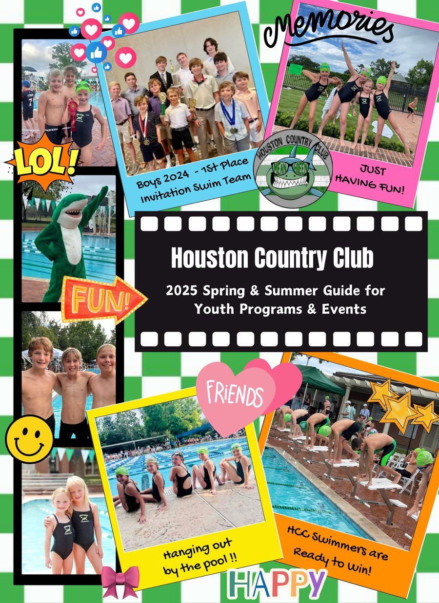2025 Spring & Summer Guide by Houston Country Club - Flipsnack
