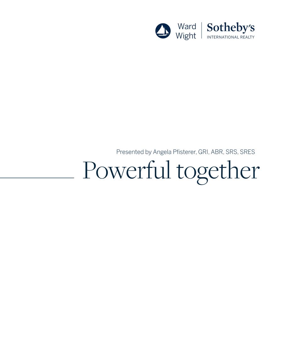 A.Pfisterer - 2024 Listing Presentation by Ward Wight Sotheby's Internat... - Flipsnack