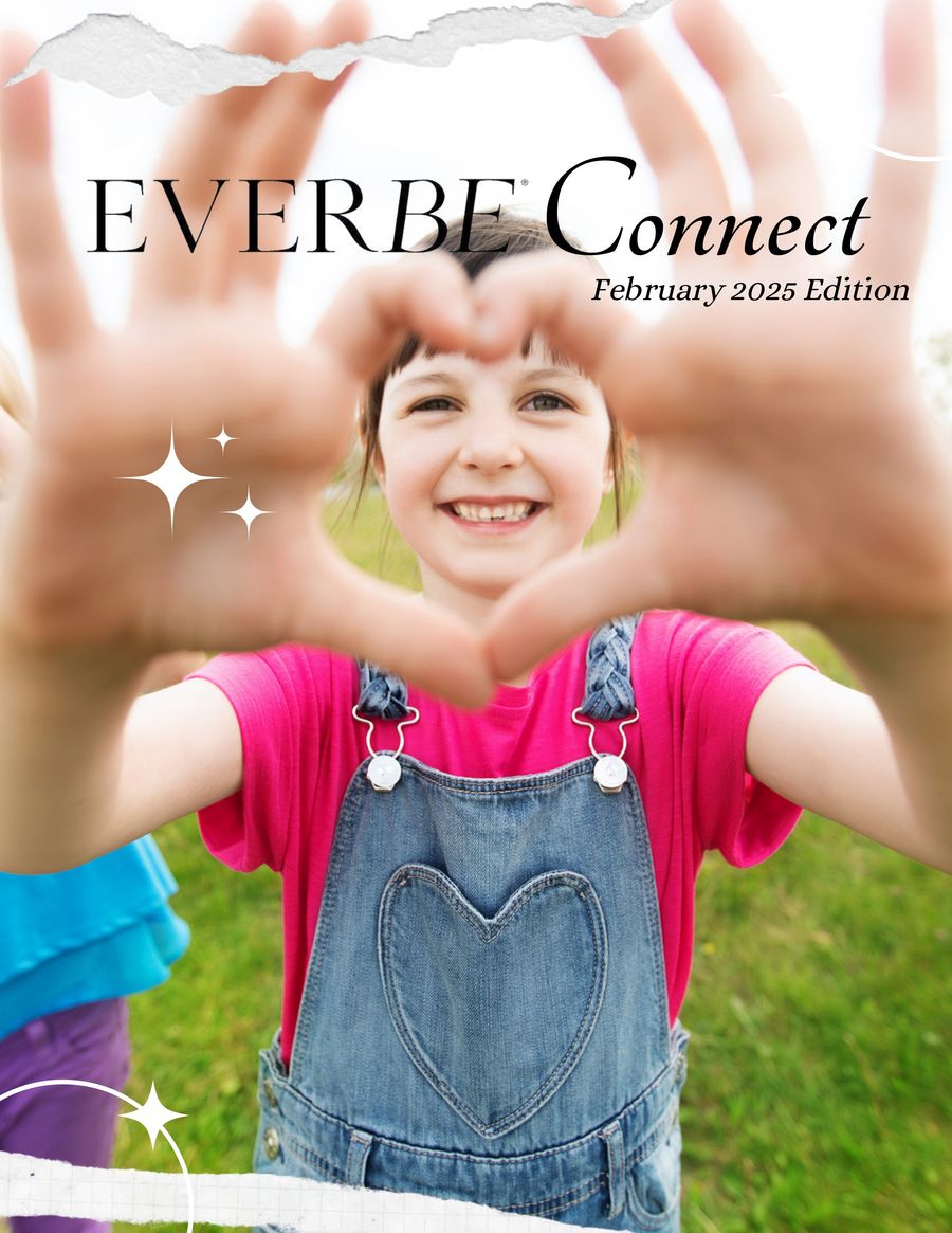EverBe Connect - Feb 2025 by Amy - Flipsnack