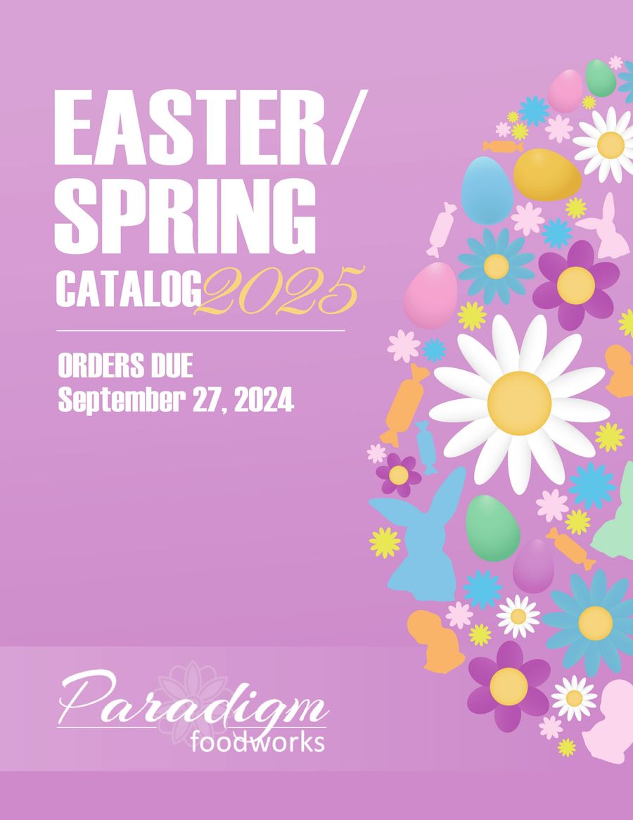 2025 Easter Catalog by Paradigm Foodworks - Flipsnack