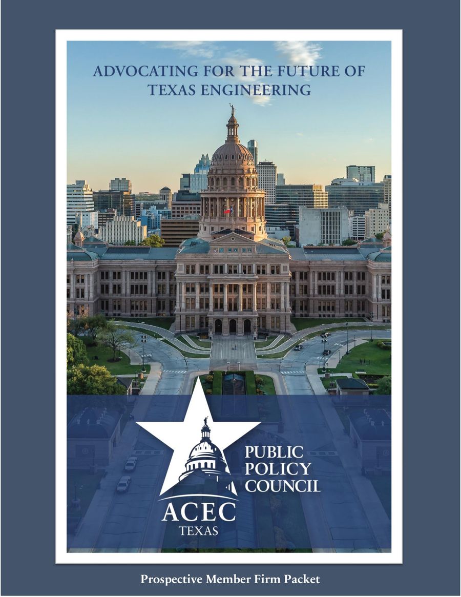 Prospective Member Packet - ACEC Texas Public Policy Council by Scott ...