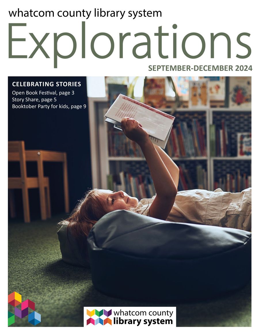 Explorations Sept-Dec 2024 Whatcom County Library System by Whatcom ...