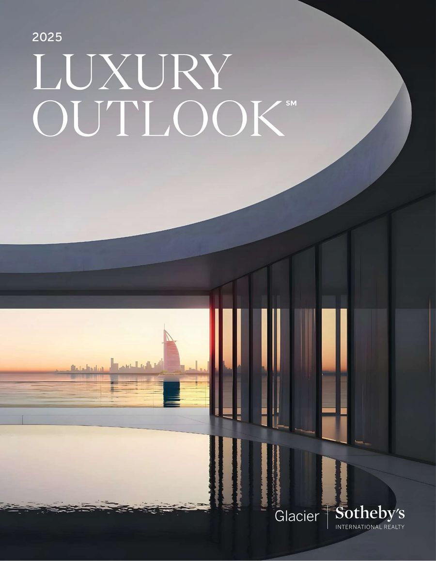 Tracy Rossi 2025 Luxury Outlook Report by Glacier Sotheby's Internation ...