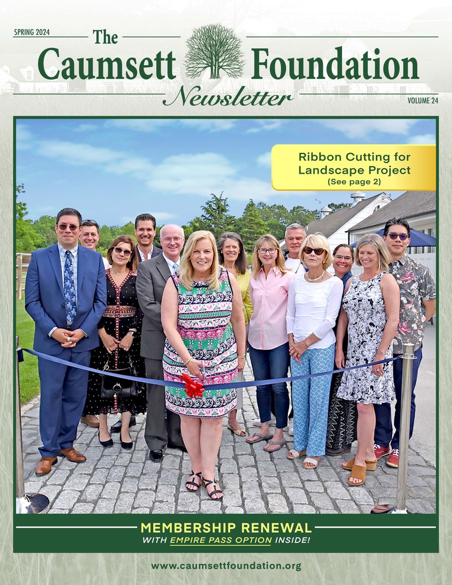 Caumsett Newsletter SPRING 2024 by Janet Barone - Flipsnack