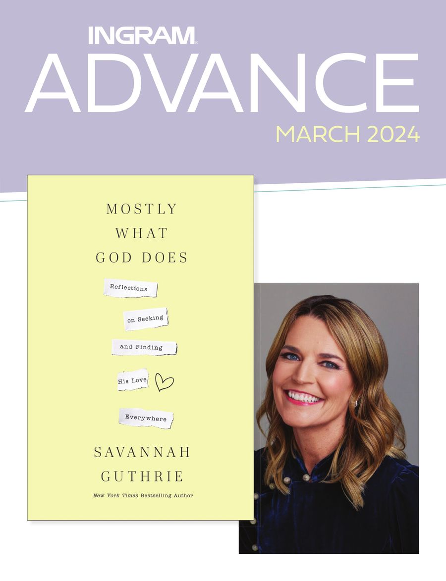Advance - March 2024 by Ingram Content - Flipsnack