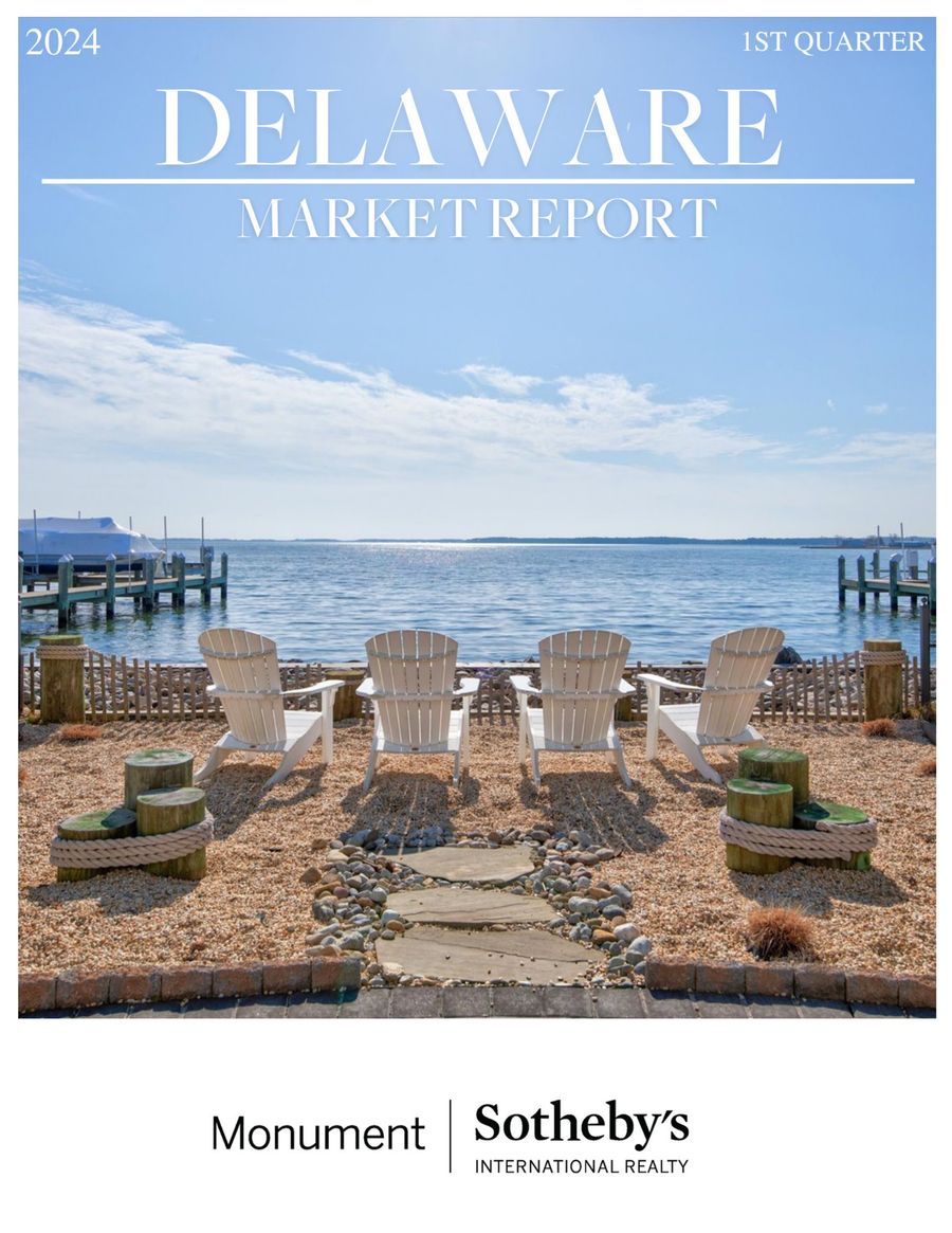 2024 1st Quarter Delaware Market Report by Monument SIR - Flipsnack