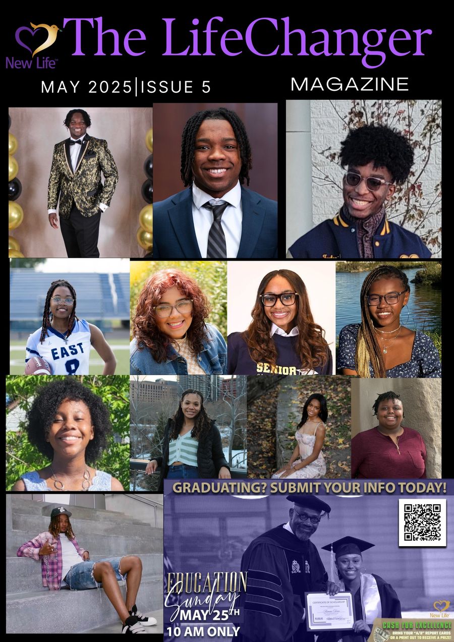May '25 LifeChanger Digital Magazine by New Life Admin - Flipsnack