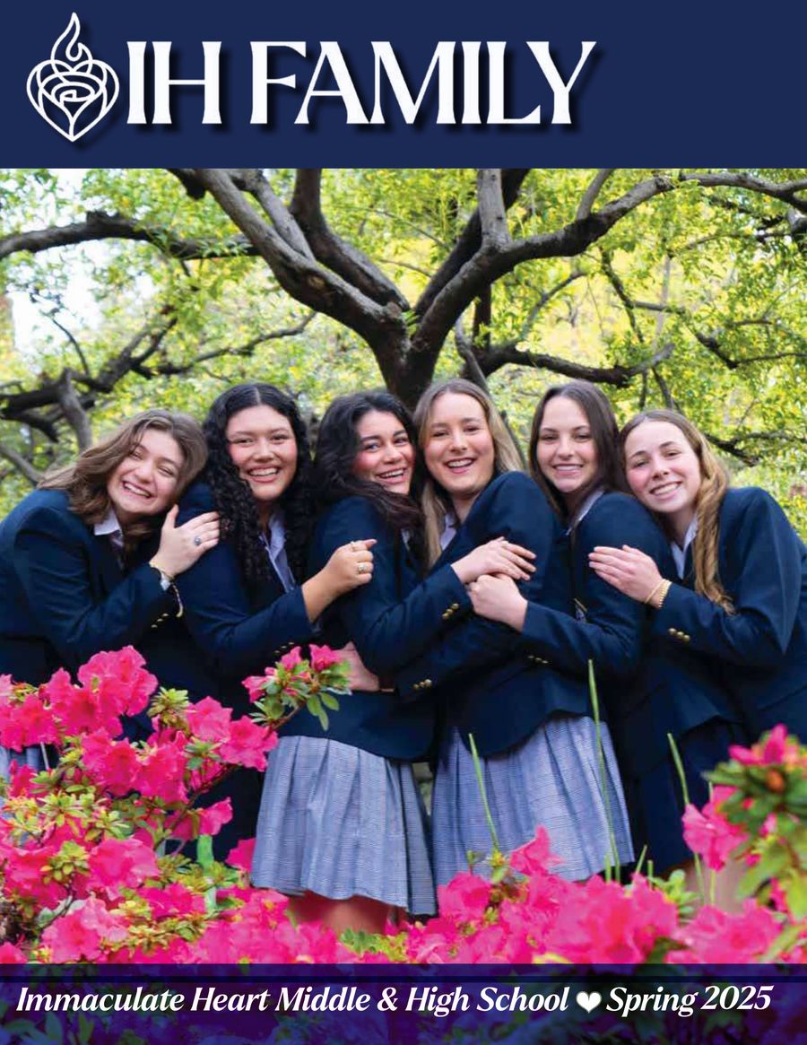IH Family Spring 2025 by Immaculate Heart High School &... - Flipsnack