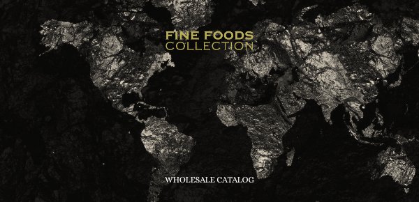 Fine Foods Collection Wholesale Catalog by FFC Team - Flipsnack