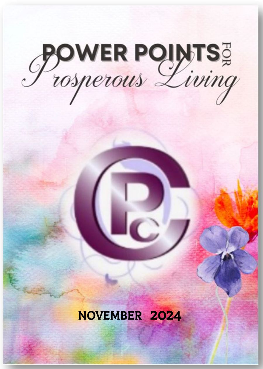 Power Points for Prosperous Living - November 2024 by PCC Power...