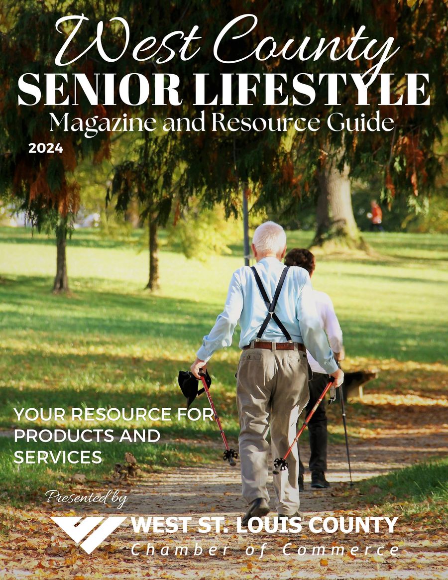 2024 West County Senior Lifestyle Magazine by Lori Kelling - Flipsnack