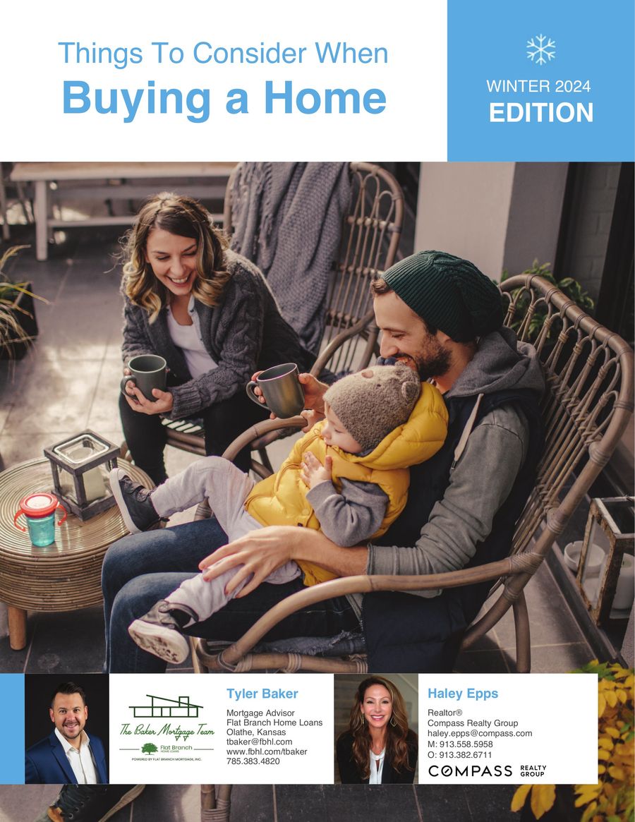 Tyler & Haley - Buying A Home - Winter 2024 by Marketing - Flipsnack