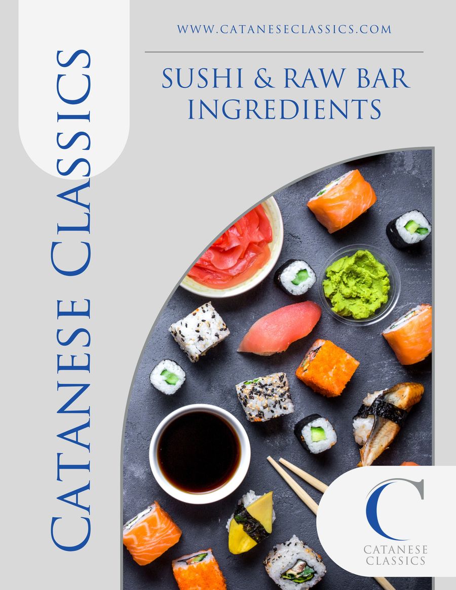 Catanese Classics Sushi & Raw Bar Ingredients 2025 by Catanese Classics - Flipsnack