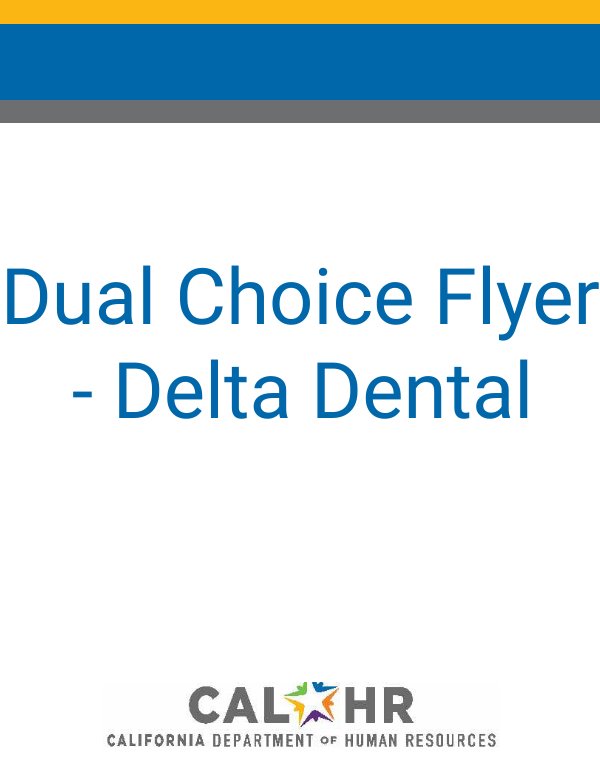Dual Choice Flyer - Delta Dental by CalHR Benefits...