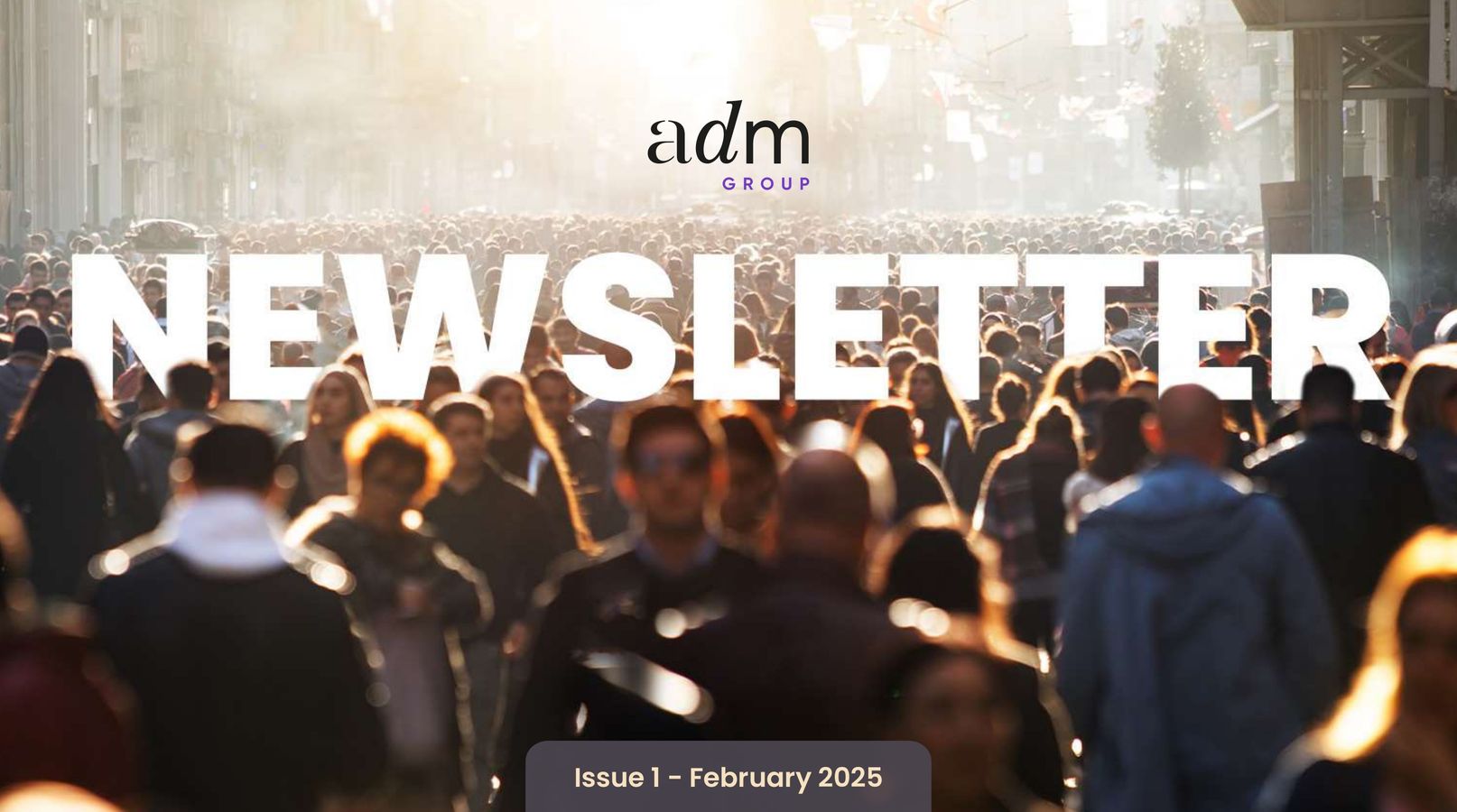 PMI Newsletter - Issue 1 February 2025 by adm Group - Flipsnack