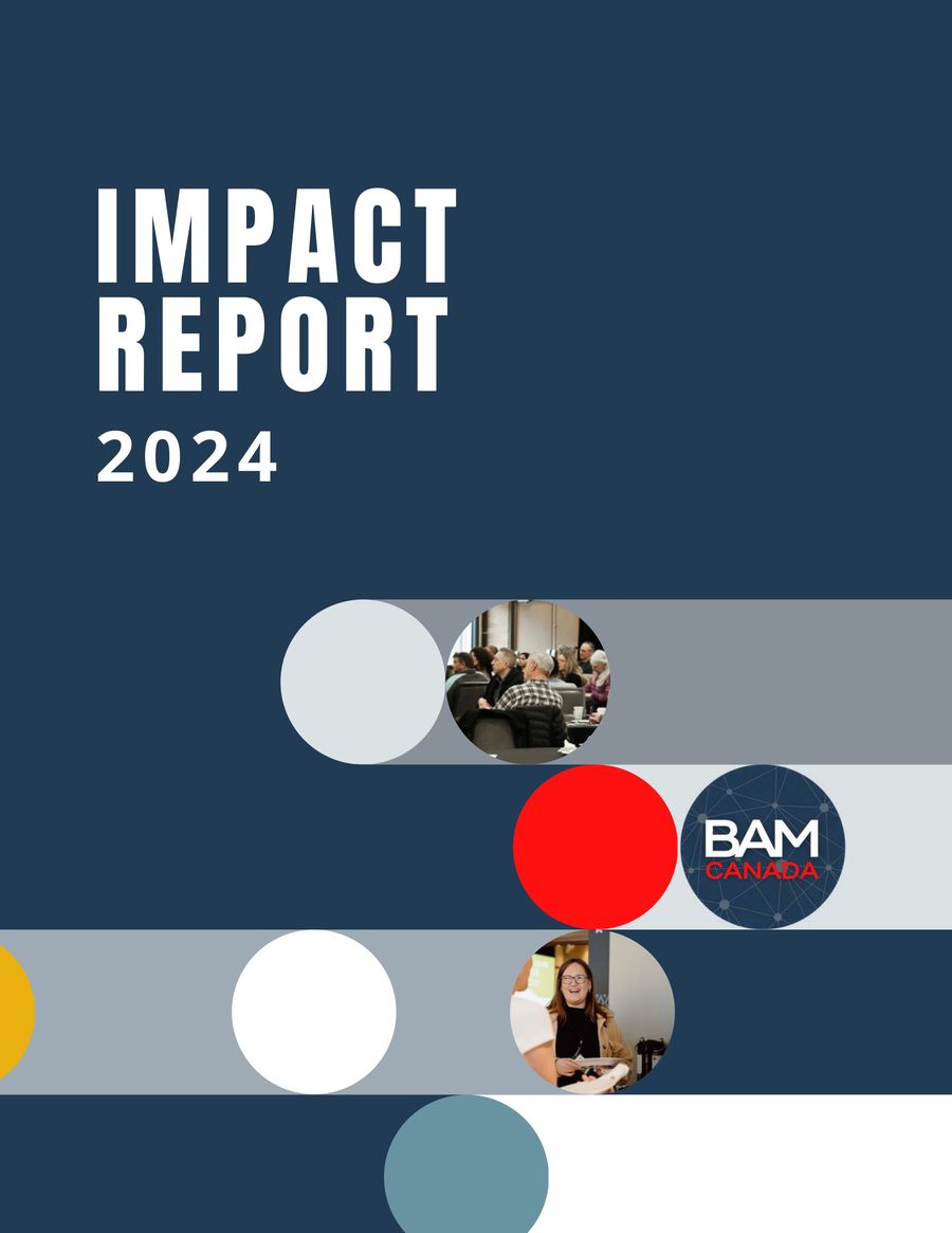 BAM Canada 2024 Impact Report by BAM/GW Team - Flipsnack