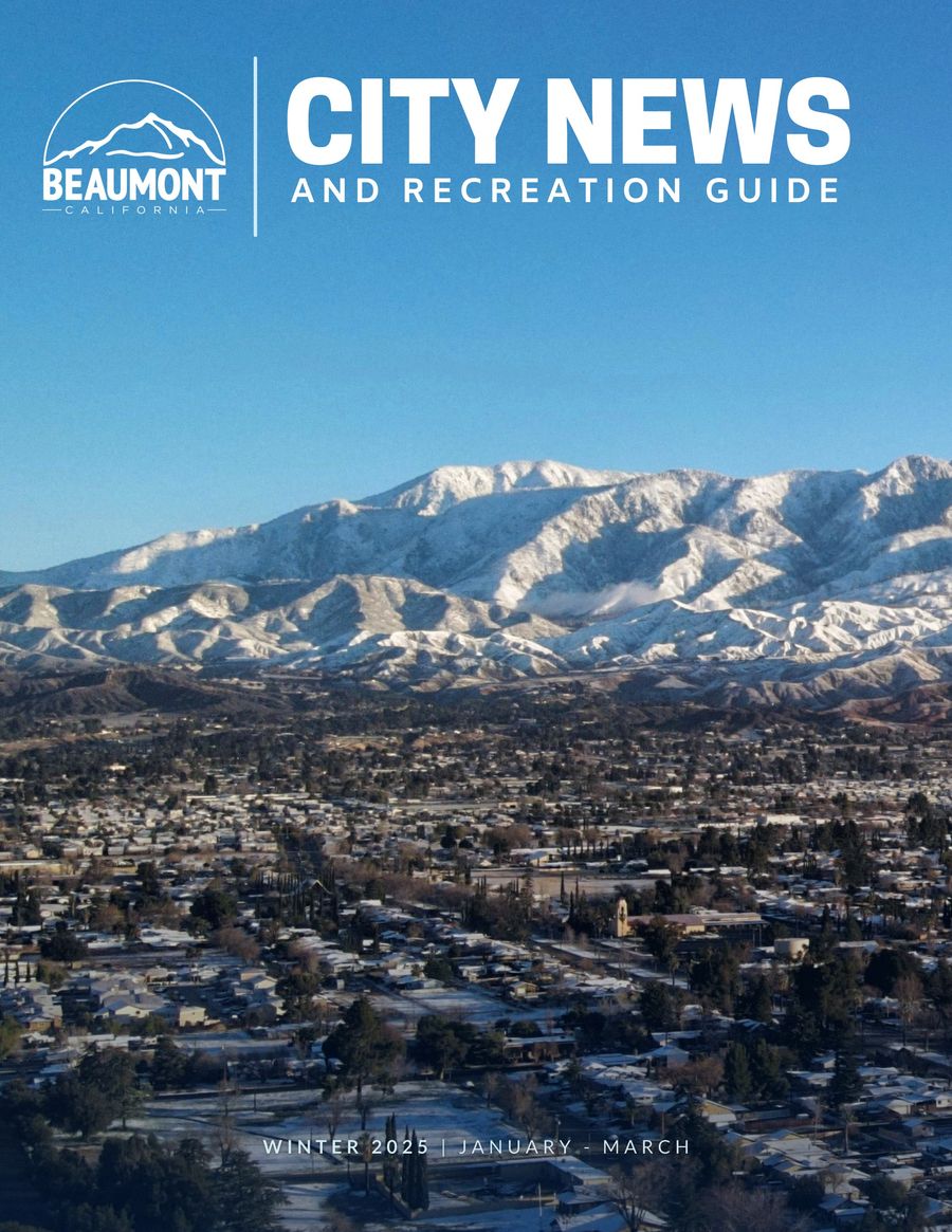 City of Beaumont Winter 2025 City Magazine and Rec Guide by City of ...