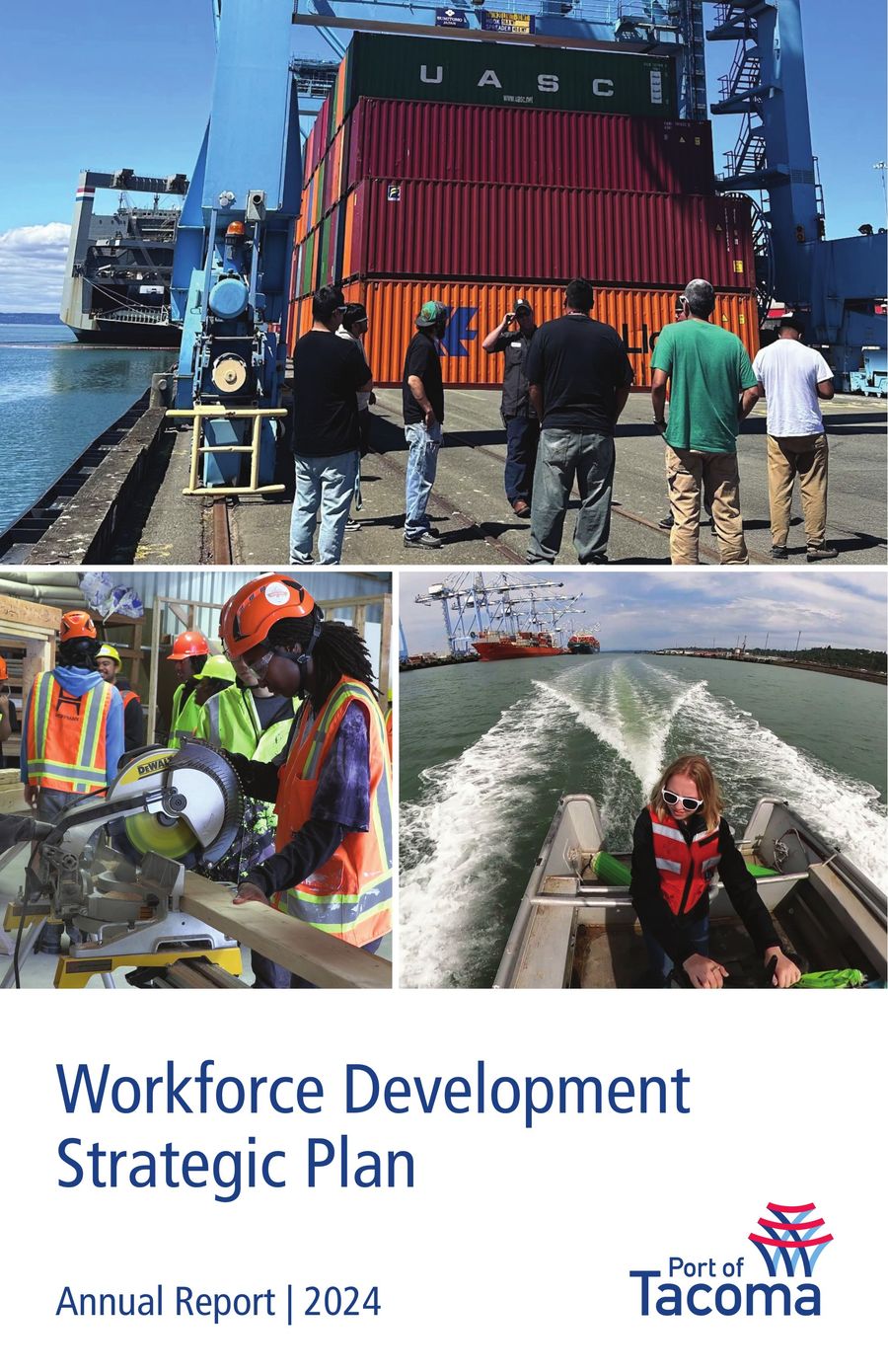 2024 Port of Tacoma Workforce Development Report by Leah Ammon - Flipsnack