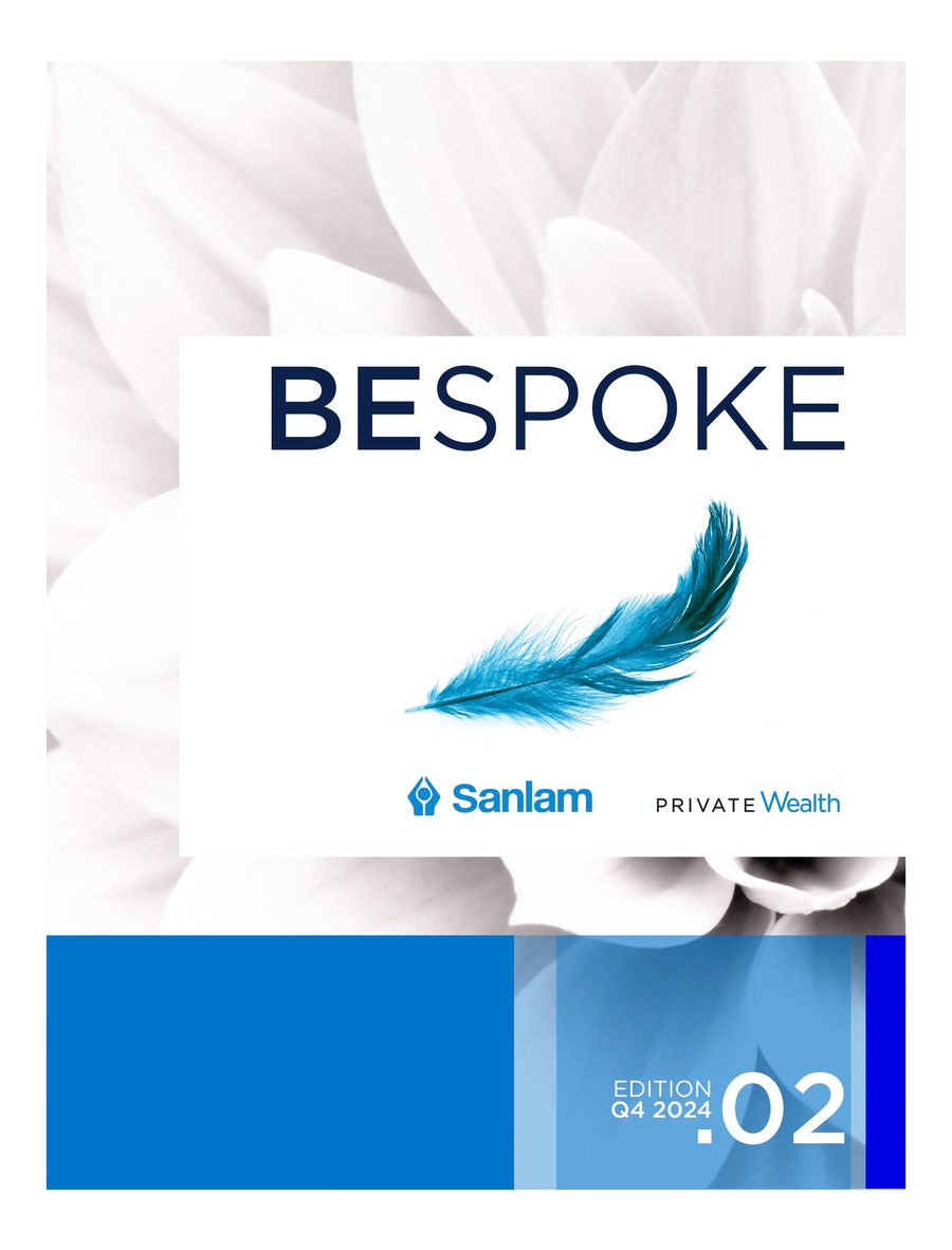 Sanlam Private Wealth BESPOKE Magazine 2024 - Edition 02 by Tarryn ...