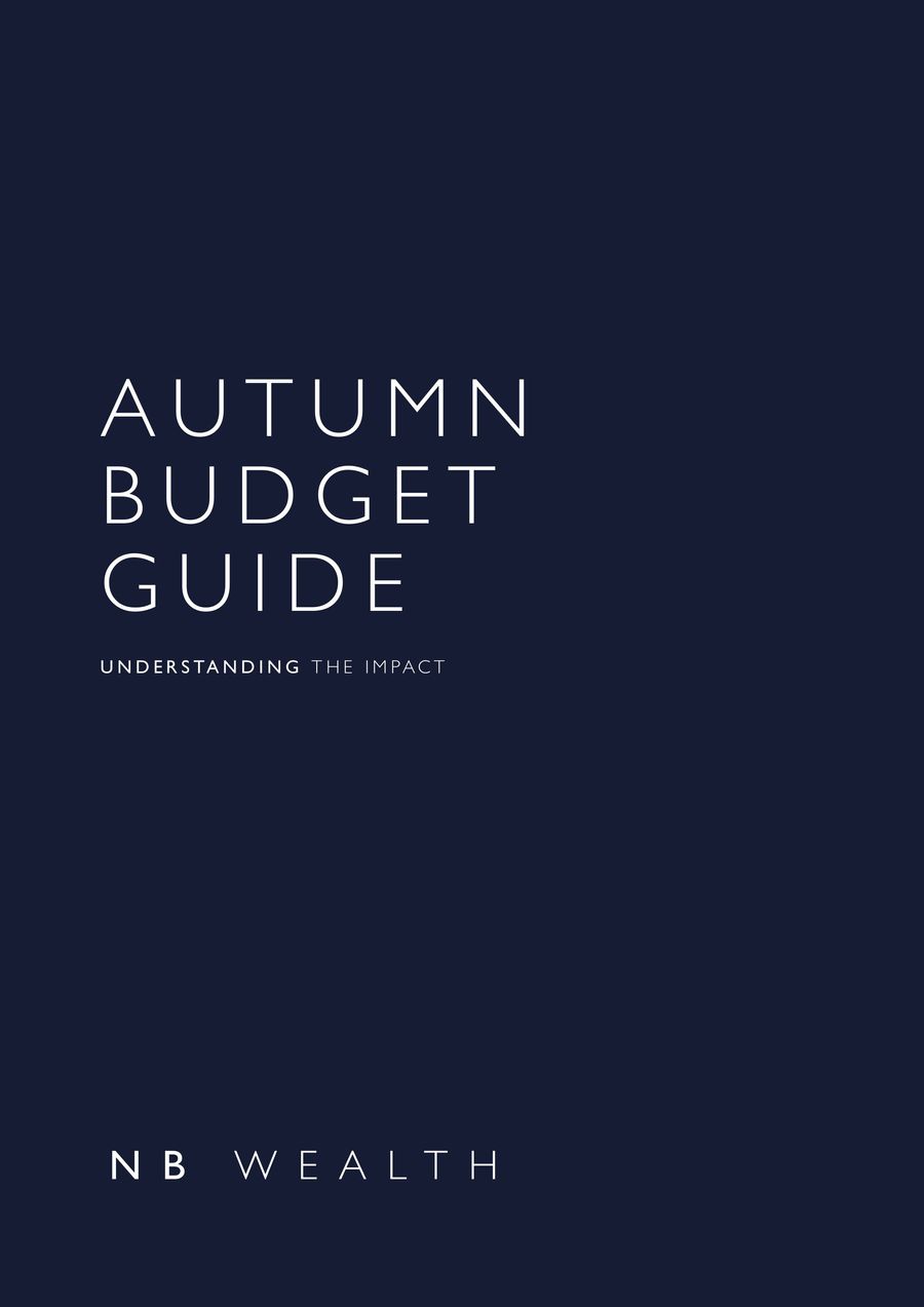 UK BUDGET GUIDE - NB WEALTH by Nick - Flipsnack