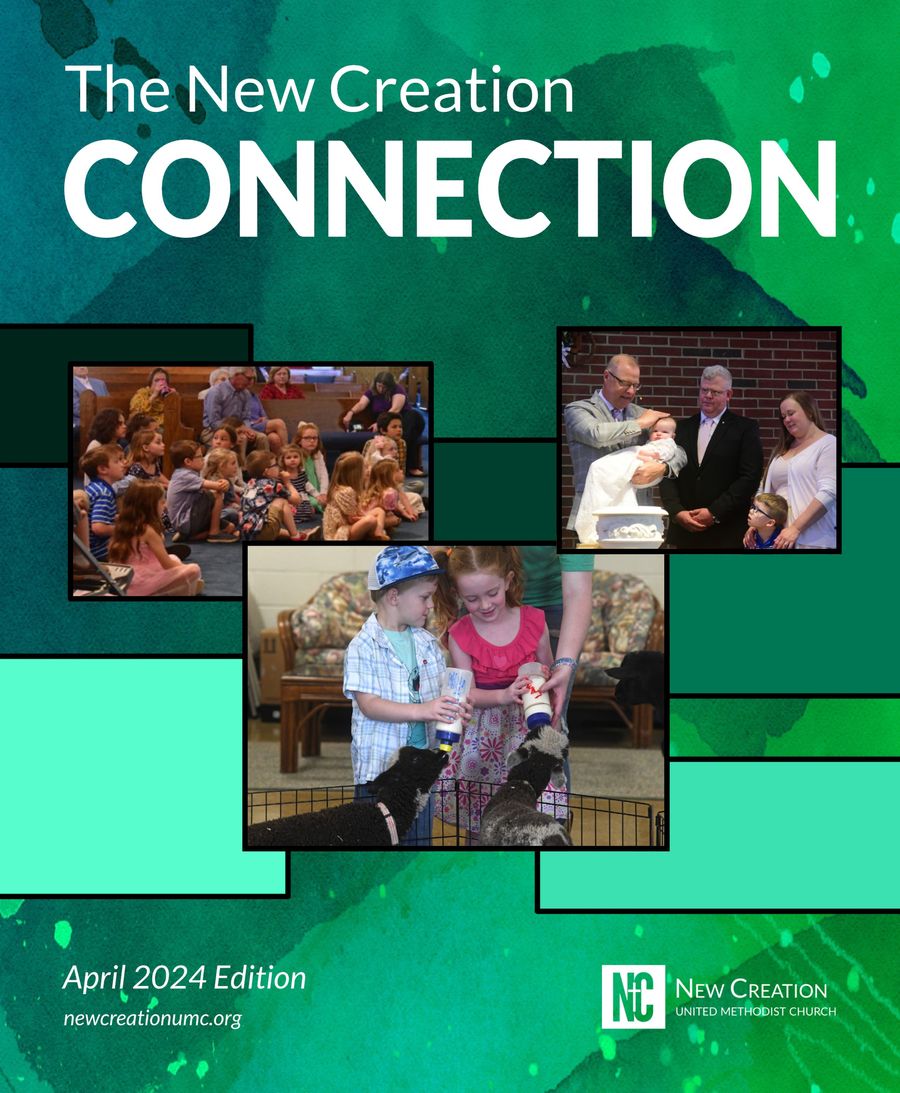 April 2024 Connection Magazine by New Creation UMC - Flipsnack