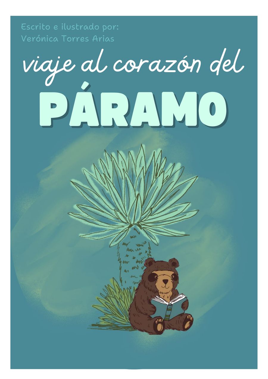 Viaje al corazón del páramo. STEM1 by VERONICA TORRES... - Flipsnack