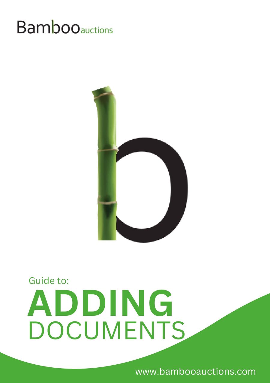 Bamboo Guide - Adding Documents (V1) by Bamboo Auctions Ltd - Flipsnack