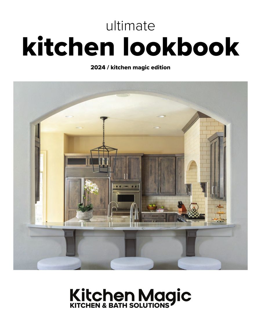 2024 Ultimate Kitchen Lookbook by Kitchen Magic - Flipsnack