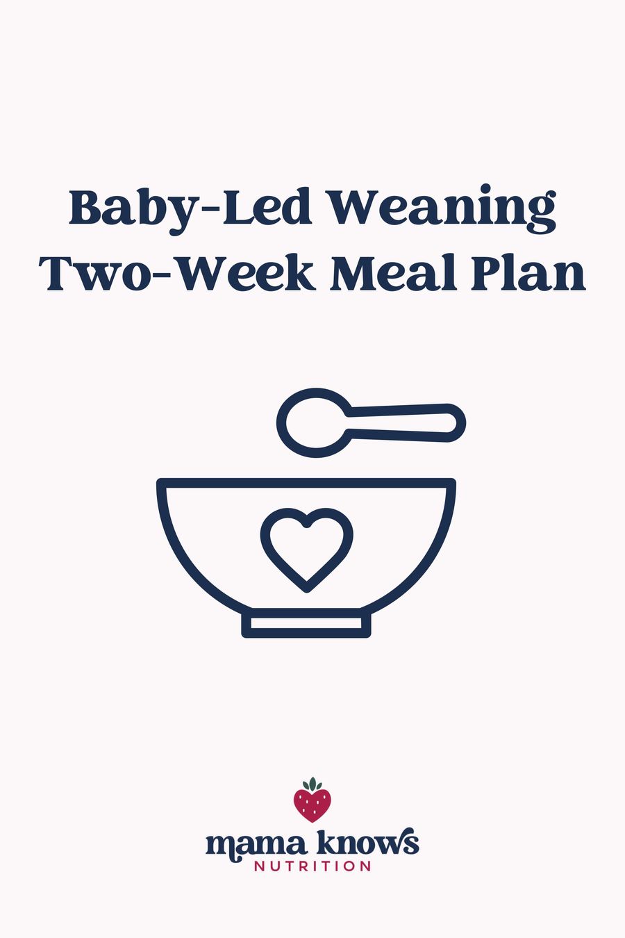 Baby-Led Weaning Meal Plan by Kacie Barnes - Flipsnack